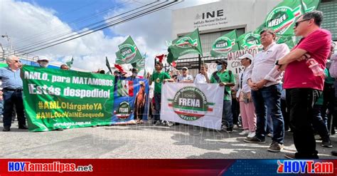 Hoy Tamaulipas Amlo El Ine No Se Toca Marchan En Matamoros