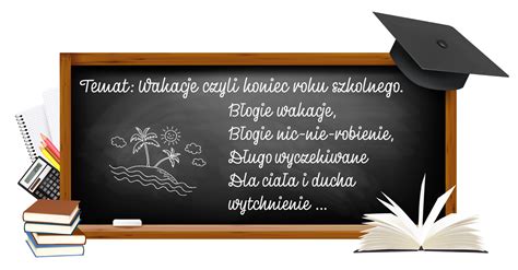 Yczenia Na Koniec Roku Szkolnego