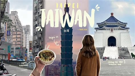 TAIWAN VLOG Exploring Taipei 101 Jiufen Shilin Night Market