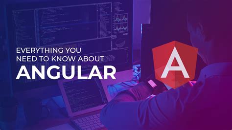 angular explained everything you need to know about angular