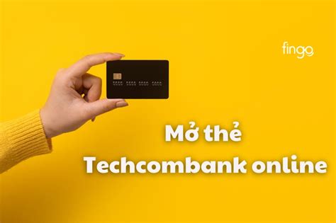 Làm Thẻ Ngân Hàng Online Techcombank Dễ Dàng Và Tiện Lợi