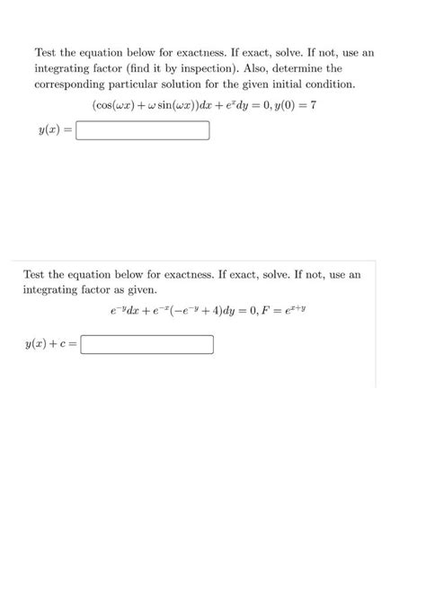 solved test the equation below for exactness if exact