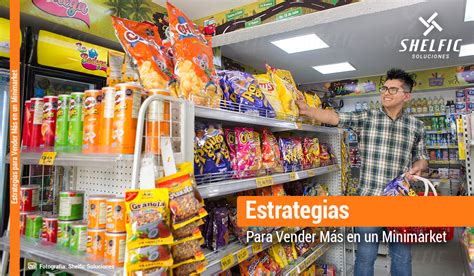 Estrategias Para Vender M S En Un Minimarket