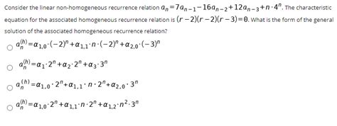 solved consider the linear non homogeneous recurrence
