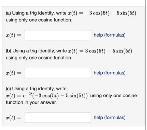 solved a using a trig identity write x t 3 cos 5t