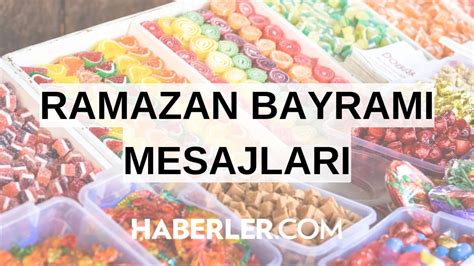RAMAZAN BAYRAMI MESAJLARI 2024 En güzel anlamlı resimli bayram