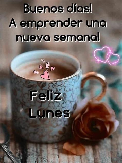 Pin De Maritza Mu Oz En Galeria Hola Buenos Dias Frases Buenos Dias