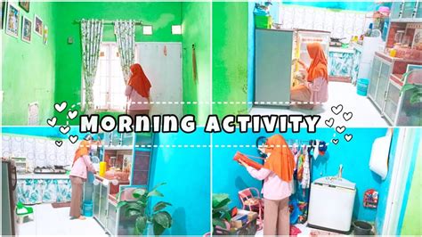 FULL AKTIVITAS DI PAGI HARI RUTINITAS IBU RUMAH TANGGA YouTube
