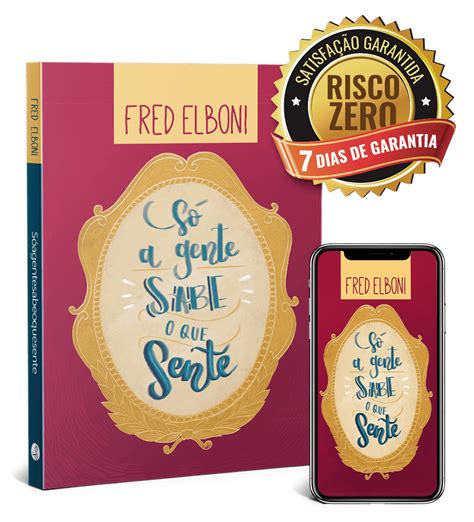 Só A Gente Sabe O Que Sente E Book