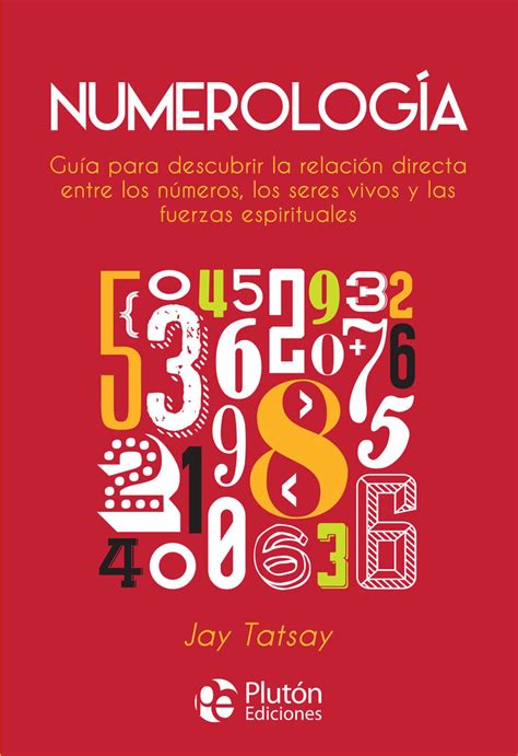 La Numerología y sus distintos tipos Explorando el vínculo entre los