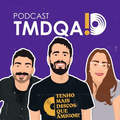 Tenho Mais Discos Que Amigos A Podcast On Anchor