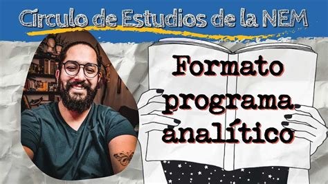 Formato para programa analítico Nueva Escuela Mexicana Plan 2022