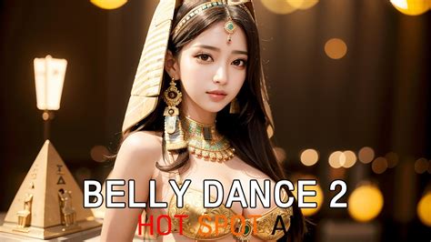 Ai Art Lookbook Belly Dance 2 Pyramid Ai Beauties Ai 룩북 벨리댄스 2 피라미드 실사 그림 Youtube