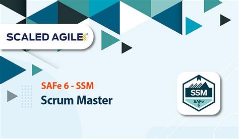 Scaled Agile SAFe Scrum Master SSM Certification