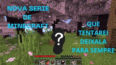 Nova Serie De Minecraft Ep Youtube