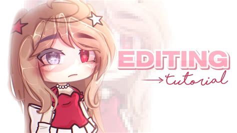 Editing Tutorial Gacha Life IbisPaint X Tutorial Og Editing Style