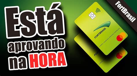 CARTÃO DE CRÉDITO FortBrasil Mastercard APROVANDO na HORA confira