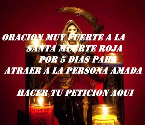 ORACIÓN MUY FUERTE A LA SANTA MUERTE ROJA POR 5 DIAS PARA ATRAER A LA