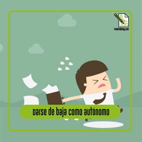 DARSE DE BAJA COMO AUTÓNOMO en pocos pasos