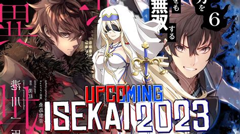 8 ANIME ISEKAI BARU YANG SANGAT SERU Siap Rilis Di Tahun 2023 YouTube