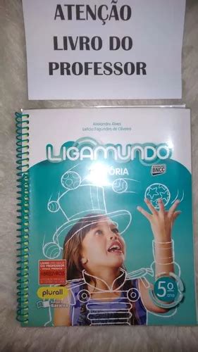 Livro Ligamundo Historia Ano Livro Do Professor Parcelamento Sem Juros