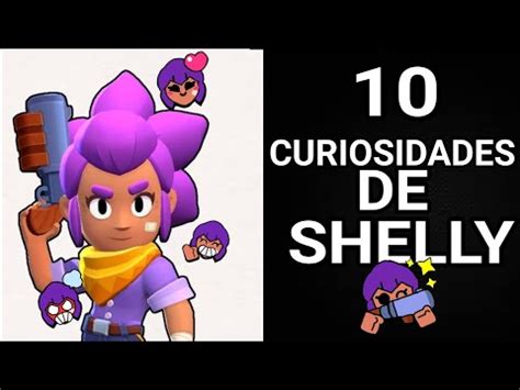 Lo que NO Sabías de Shelly en Brawl Stars YouTube