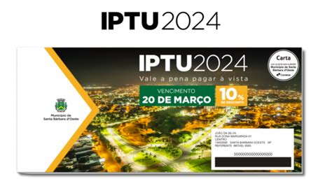 Distribuição dos 84 mil carnês do IPTU 2024 ocorrerá a partir do dia 1º