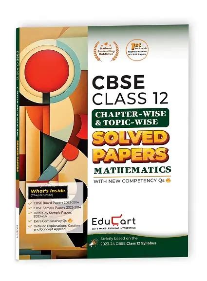 educart mathematics class 12 chapter wise solved papers for 2024 cbse 2023 24