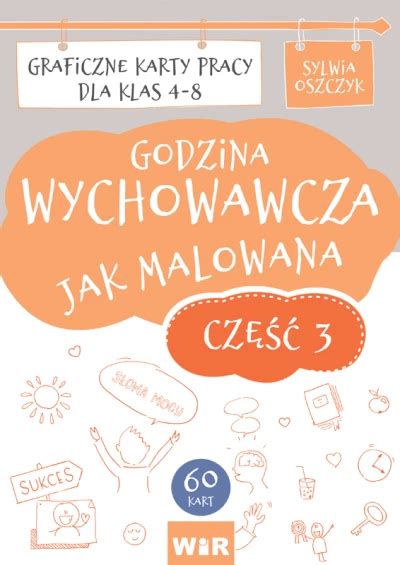 Godzina Wychowawcza Jak Malowana Graficzne Karty Pracy Dla Klas 4 8
