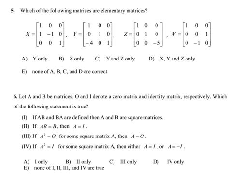 solved 5 which of the following matrices are elementary