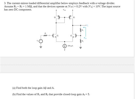 Solved 3 The Current Mirror Loaded Differential Amplifier Chegg