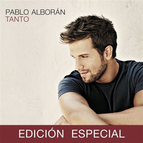 Tanto Discograf A De Pablo Albor N Letras