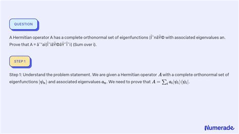 solved a hermitian operator a has a complete orthonormal set of eigenfunctions ÏˆnâŸ© with