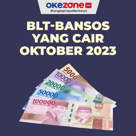 Daftar BLT Bansos Yang Cair Oktober 2023 0 Foto Okezone Infografis
