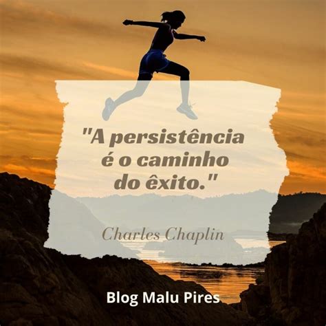 Frases de sucesso 55 opções para trazer força e motivação