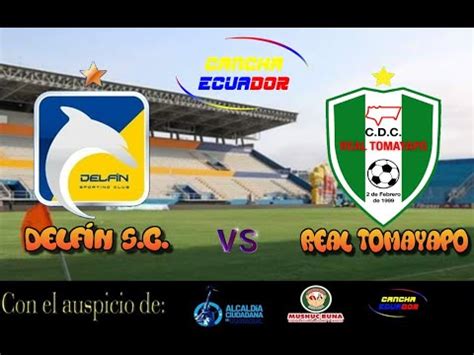 EN VIVO PARTIDO DELFÍN SC VS REAL TOMAYAPO FECHA 6 COPA