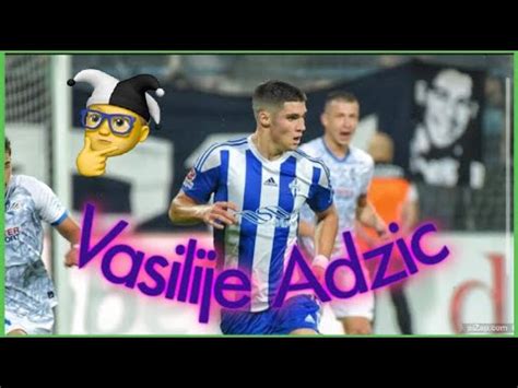 VASILIJE ADZIC YouTube