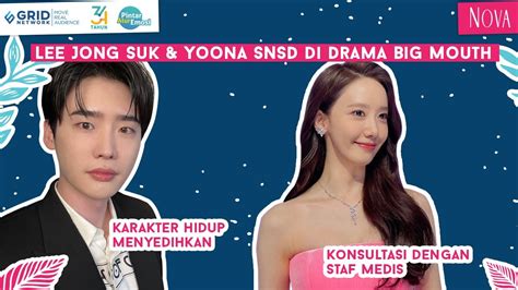 Cerita Lee Jong Suk Dan Yoona SNSD Soal Peran Mereka Di Drama Big Mouth