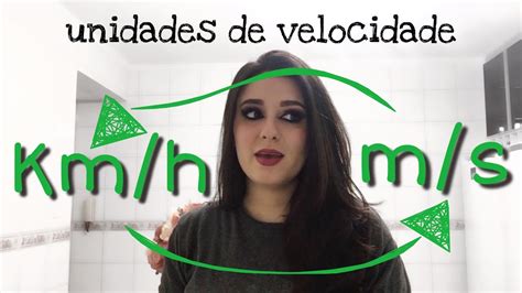 COMO TRANSFORMAR DE Km H PARA M S E DE M S PARA Km H Unidades De
