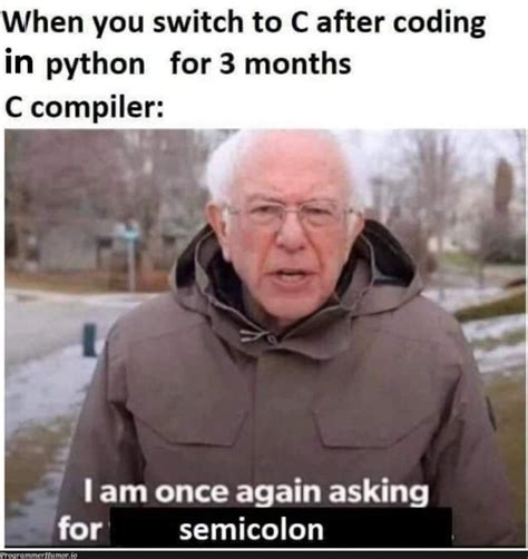 Every Damn Time ProgrammerHumor Io