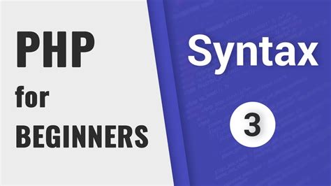 php syntax and comments php for beginners part 3 youtube
