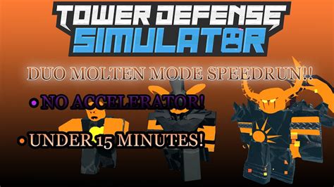 Roblox Duo Molten Mode Speedrun Tower Defense Simulator YouTube