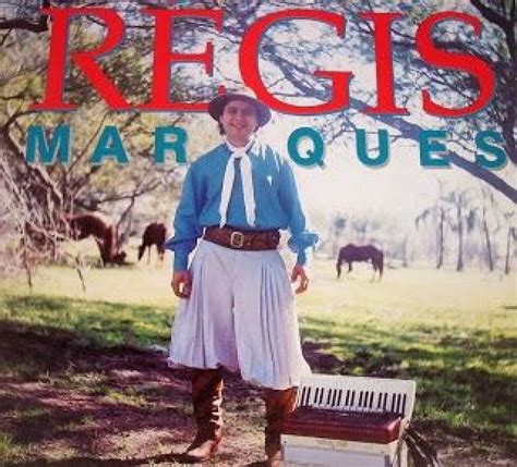 A Gaita do Rodeio Discografía de Régis Marques LETRAS