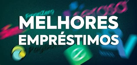 9 Melhores Bancos para Pegar Empréstimo em 2023 Brasil inFoco