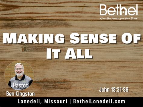 Making Sense Of It All Bethel Baptist Church