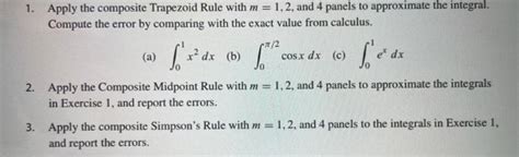 solved apply the composite simpsons rule with m 1 2 and
