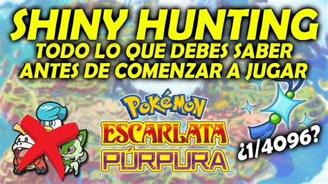 Todo Lo Que Debes Saber Sobre Shiny Hunting Antes Del Lanzamiento De