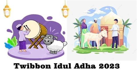Contoh Twibbon Idul Adha Lengkap Dengan Cara Membuat Cocok
