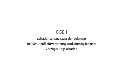 BGB I Schadensersatz Statt Der Leistung Bei Schutzpflichtverletzung