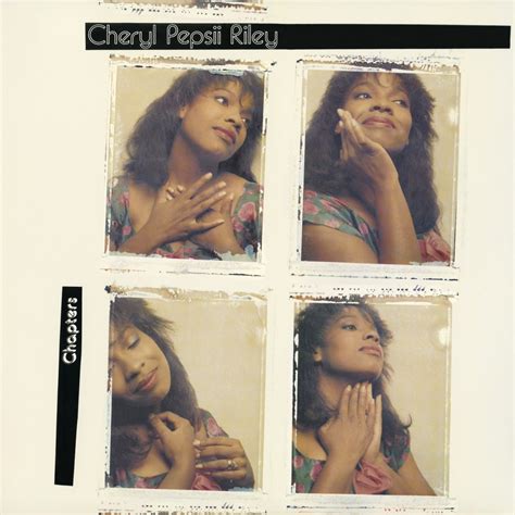 Chapters álbum de Cheryl Pepsii Riley en Apple Music